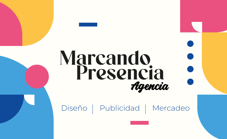 Agencia Gráfica Y Marketing Digital: Marcando Presencia